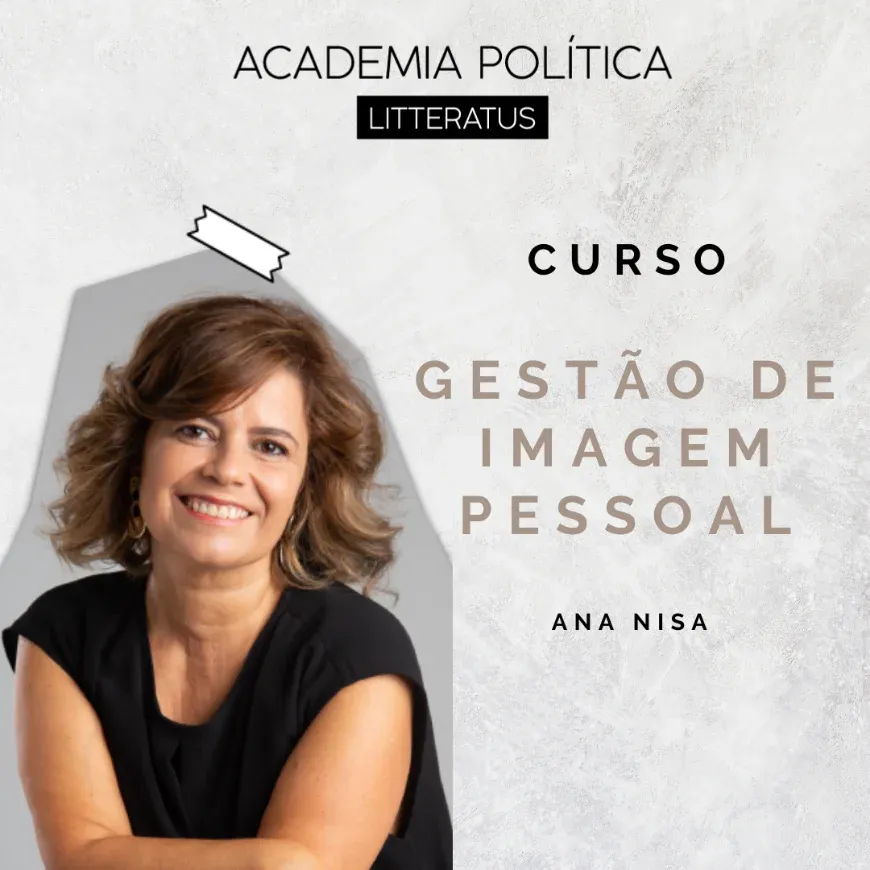 Curso Gestão de Imagem pessoal - Academia de Política e Cidadania